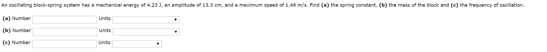 Solved An oscillating block-spring system has a mechanical | Chegg.com