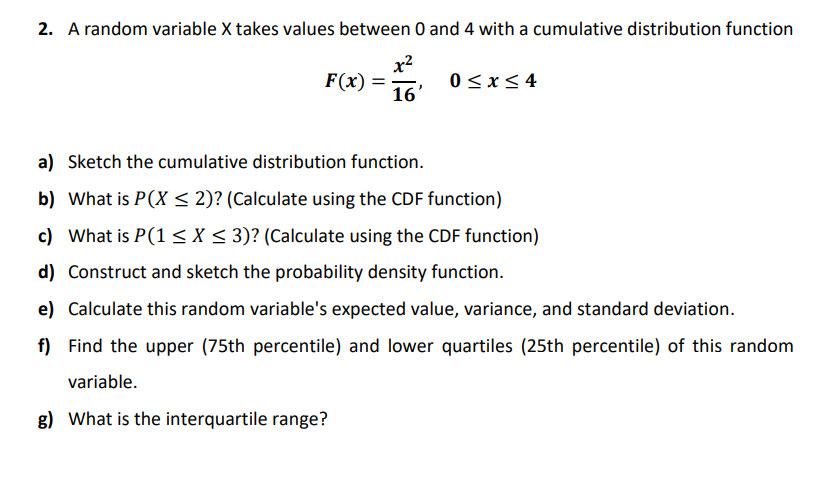 Solved 2. A random variable X takes values between 0 and 4 | Chegg.com