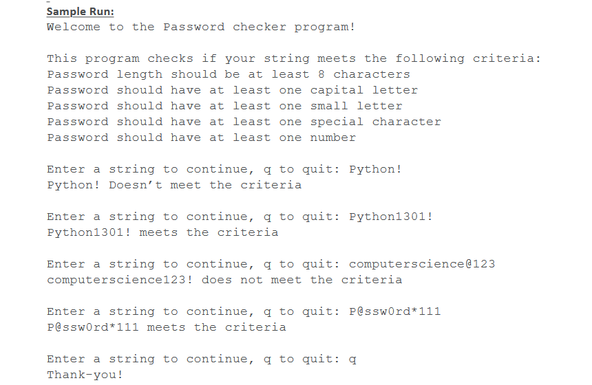 Solved Write A Password Checker Program That Checks To See 