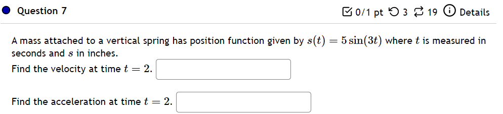 Solved A mass attached to a vertical spring has position | Chegg.com