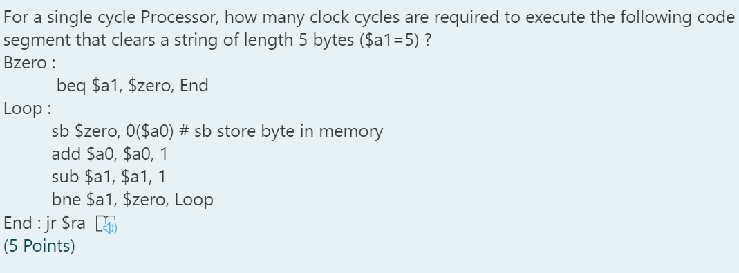 Solved For a single cycle Processor, how many clock cycles | Chegg.com