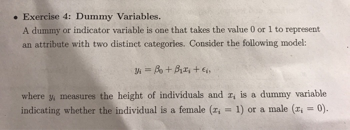 Solved a dummy or indicator variable is one that takes the | Chegg.com