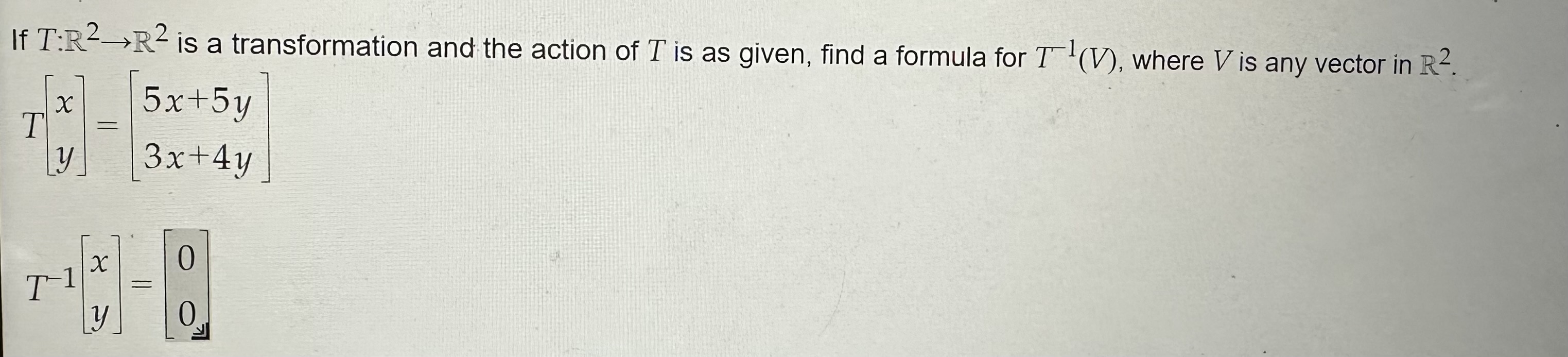 Solved If T:R2→R2 is a transformation and the action of T is | Chegg.com