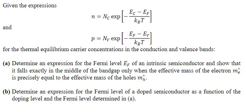 Solved Given the expressions EcE n = Nc expl-TBT and = Nv | Chegg.com