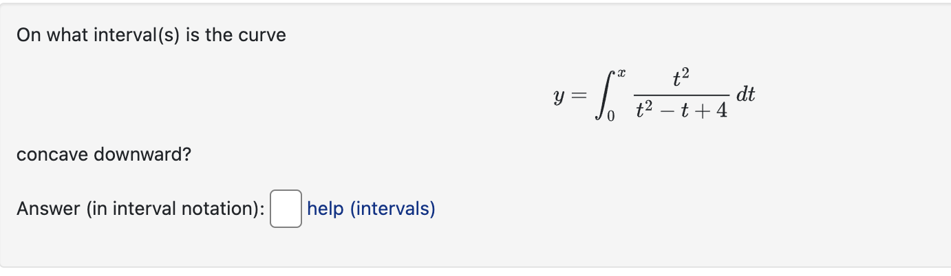On what interval(s) ﻿is the | Chegg.com