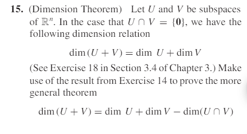 Solved 15. (Dimension Theorem) Let U and V be subspaces of | Chegg.com