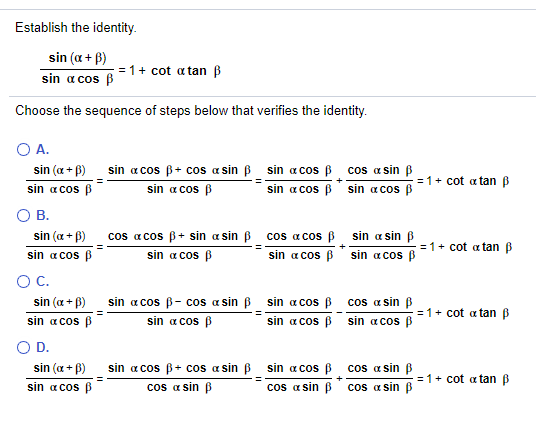 Solved Establish the identity sin (a + b) = 1 + cot a tan B | Chegg.com