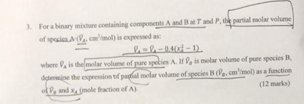 Solved Please find the partial molar volume of species B as | Chegg.com