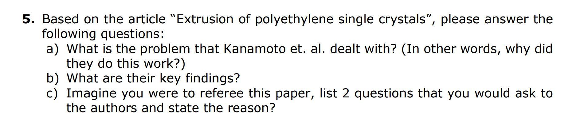 Solved Extrusion of polyethylene single crystals Tetsu | Chegg.com