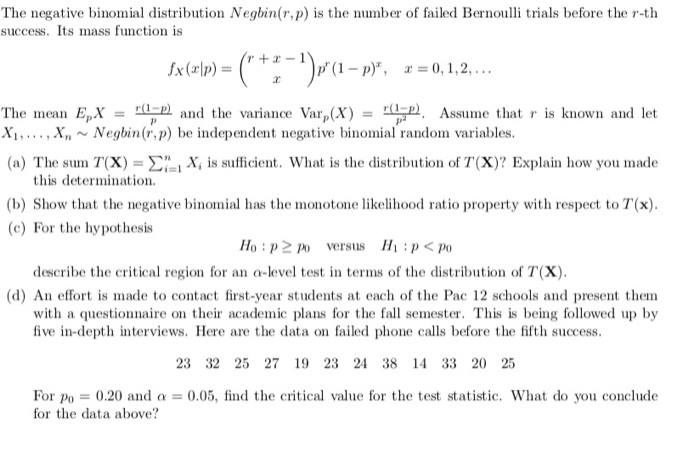 The negative binomial distribution Negbin(r,p) is the | Chegg.com