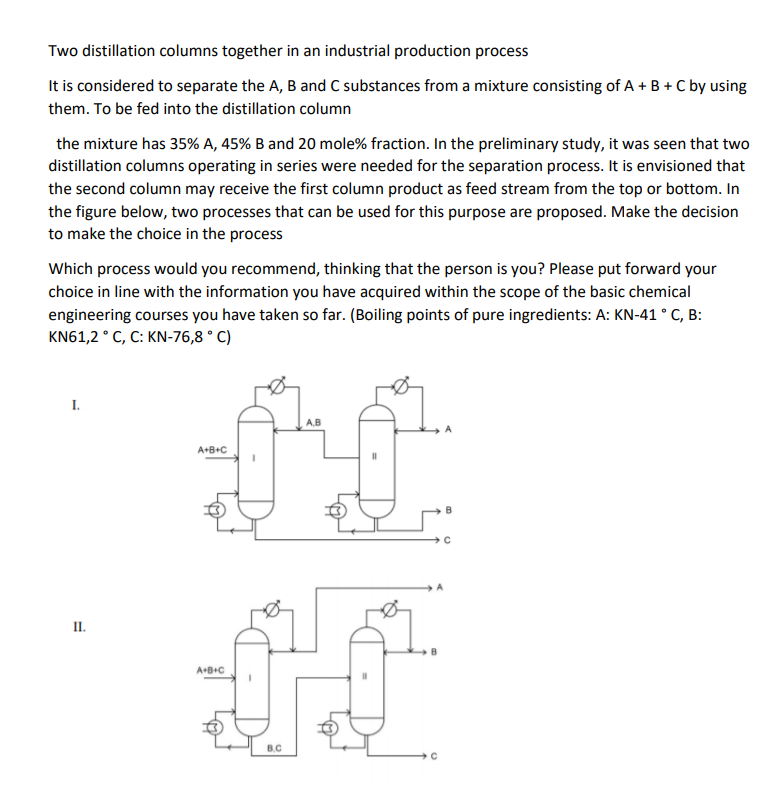 Solved Two distillation columns together in an industrial | Chegg.com