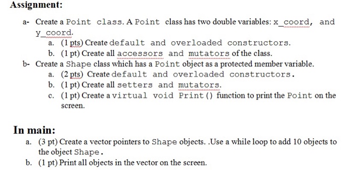 Solved Assignment: a- Create a Point class. A Point class | Chegg.com