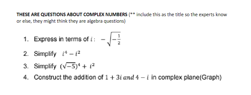 Solved THESE ARE QUESTIONS ABOUT COMPLEX NUMBERS (∗∗ include | Chegg.com