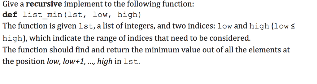 Solved Give a recursive implement to the following function: | Chegg.com
