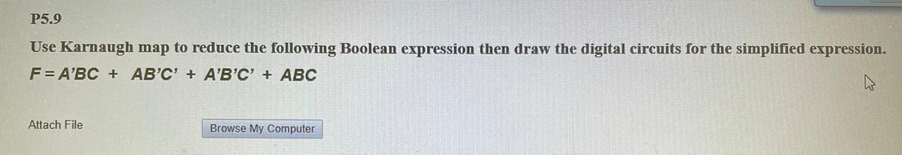Solved P5.9 Use Karnaugh map to reduce the following Boolean | Chegg.com