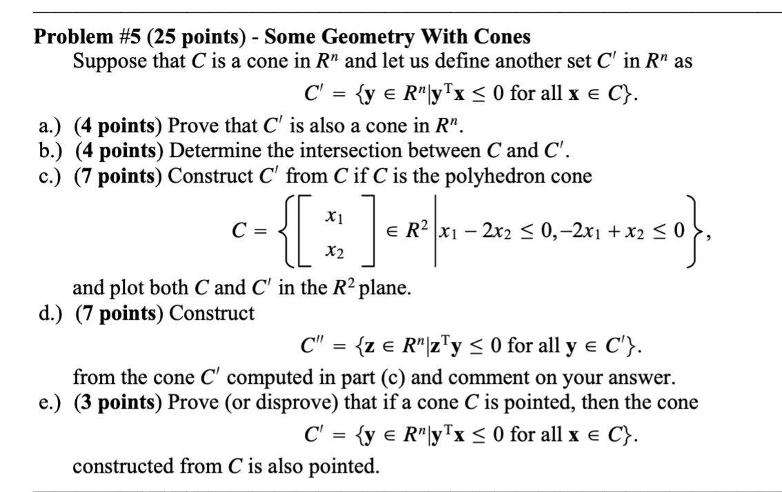 Problem \#5 (25 points) - Some Geometry With Cones | Chegg.com
