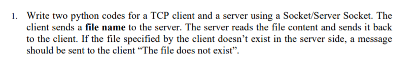 Solved 1. Write two python codes for a TCP client and a | Chegg.com