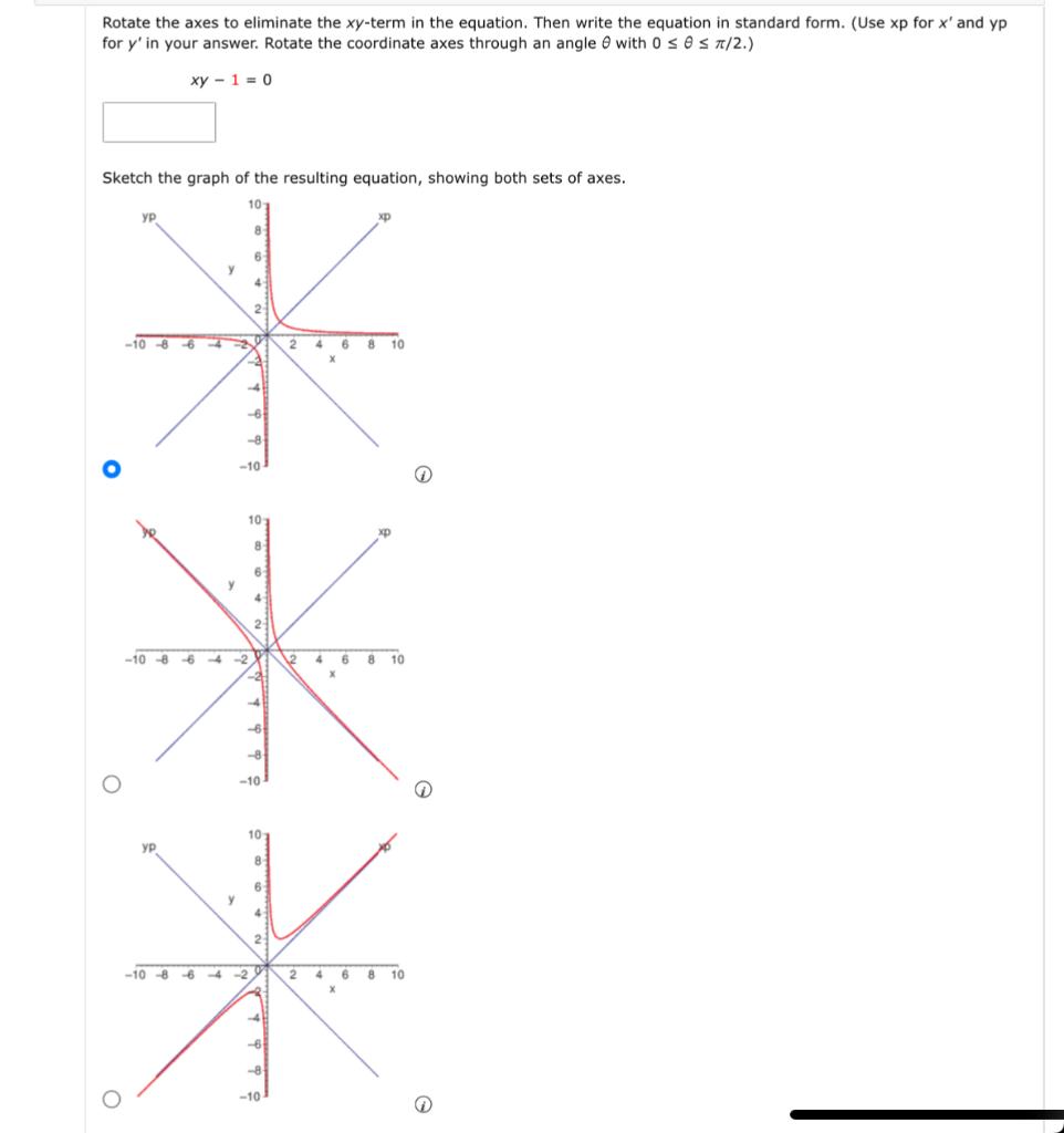 Solved Rotate the axes to eliminate the xy-term in the | Chegg.com