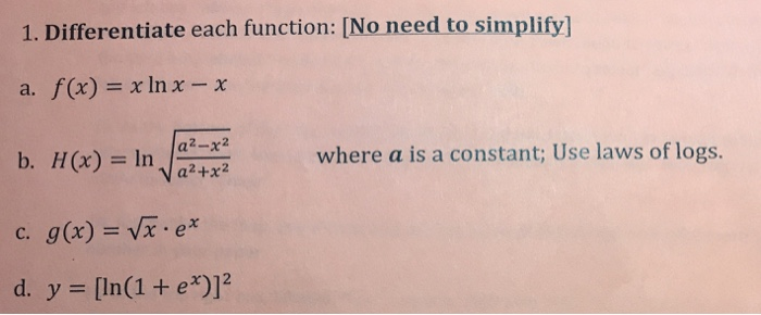 Solved 1. Differentiate each function: [No need to simplify] | Chegg.com