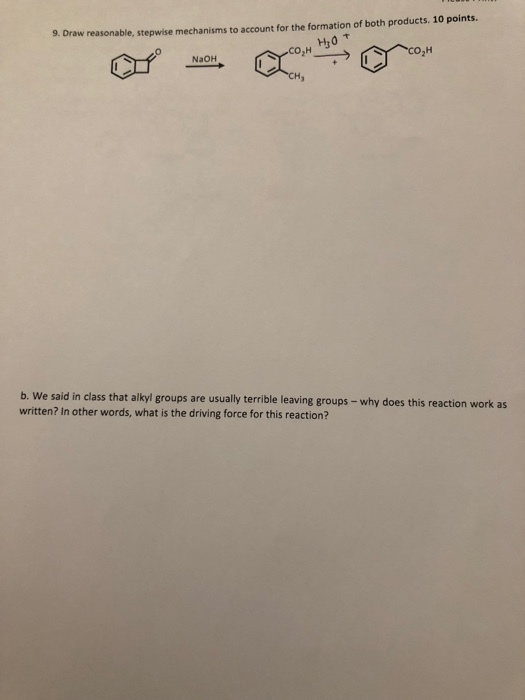 Solved 9. Draw reasonable, stepwise mechanisms to account | Chegg.com