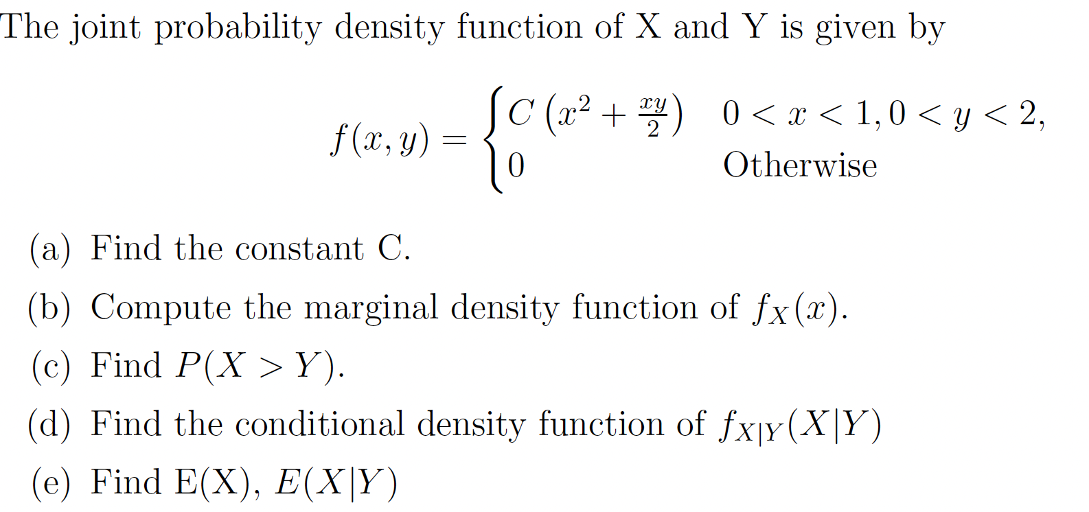 Solved The joint probability density function of X and Y is | Chegg.com