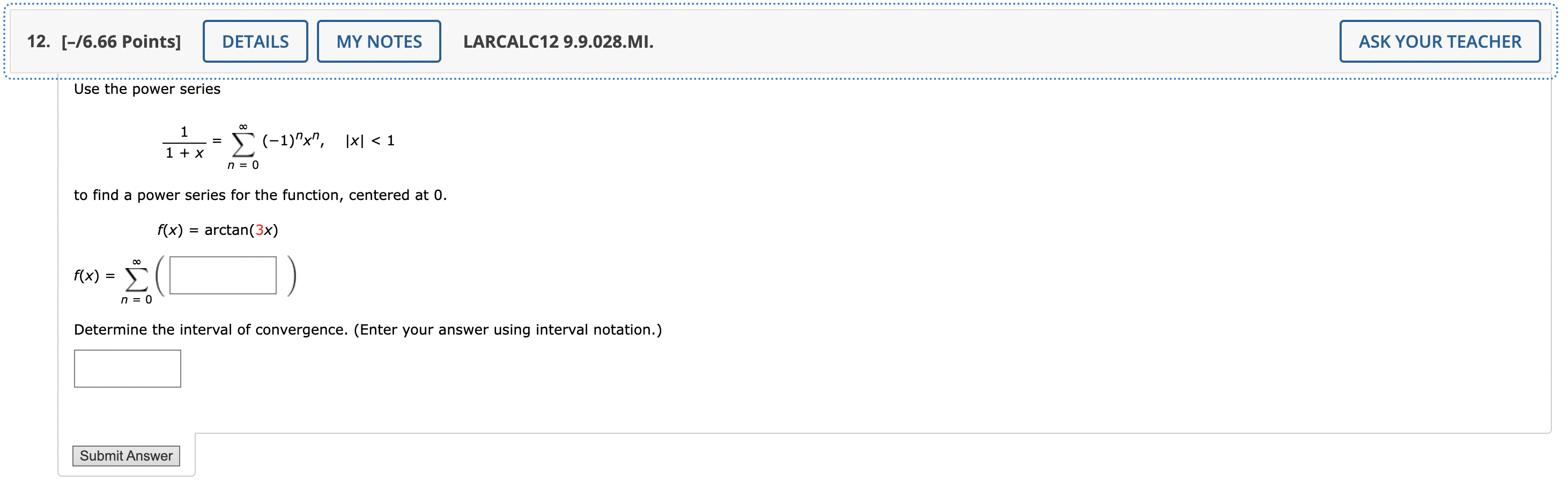 Solved Use the power series11+x=∑n=0∞(-1)nxn,|x|