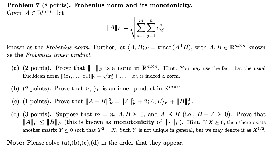Solved Problem 7 (8 points). Frobenius norm and its | Chegg.com