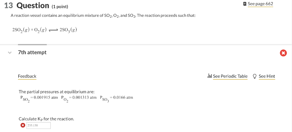 Solved 13 Question (1 point) A reaction vessel contains an | Chegg.com