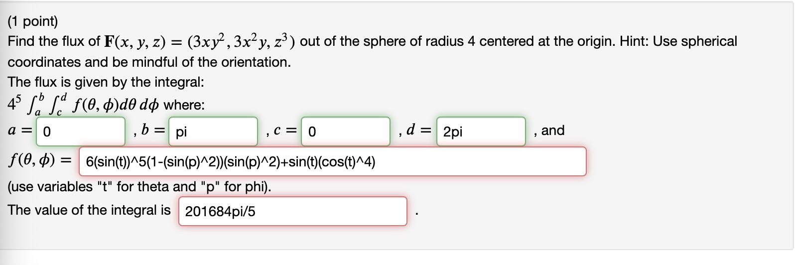 Solved (1 point) Find the flux of F(x, y, z) = (3xy2, 3x2y, | Chegg.com