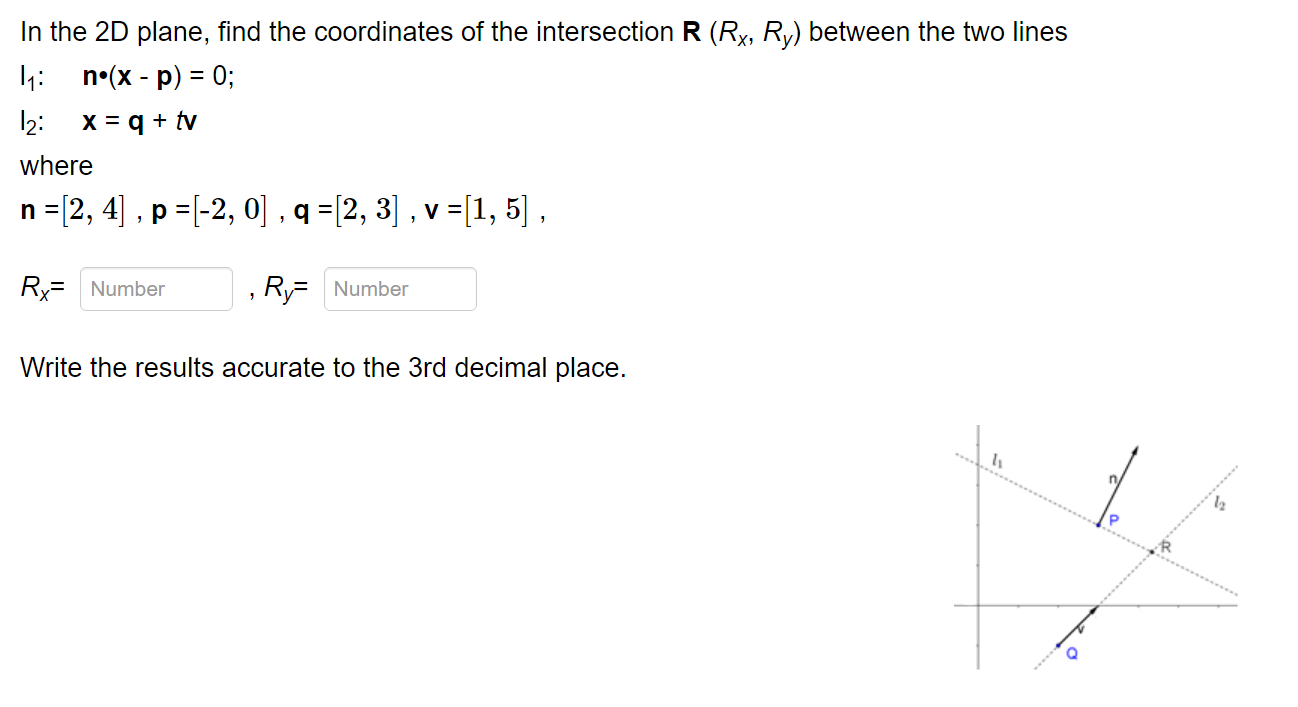 Solved I1:I2:n⋅(x−p)=0x=q+tv where | Chegg.com