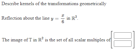 Solved Kernel Transformations and Image - Find the set | Chegg.com