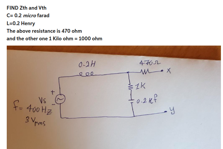 Solved FIND Zth and Vth C=0.2 micro farad L=0.2 Henry The | Chegg.com