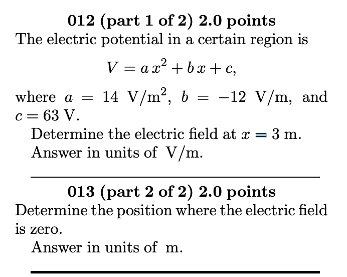 Solved 012 (part 1 of 2) 2.0 points The electric potential | Chegg.com