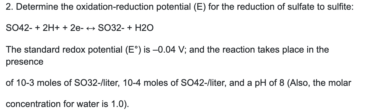 Solved 2. Determine the oxidation-reduction potential (E) | Chegg.com