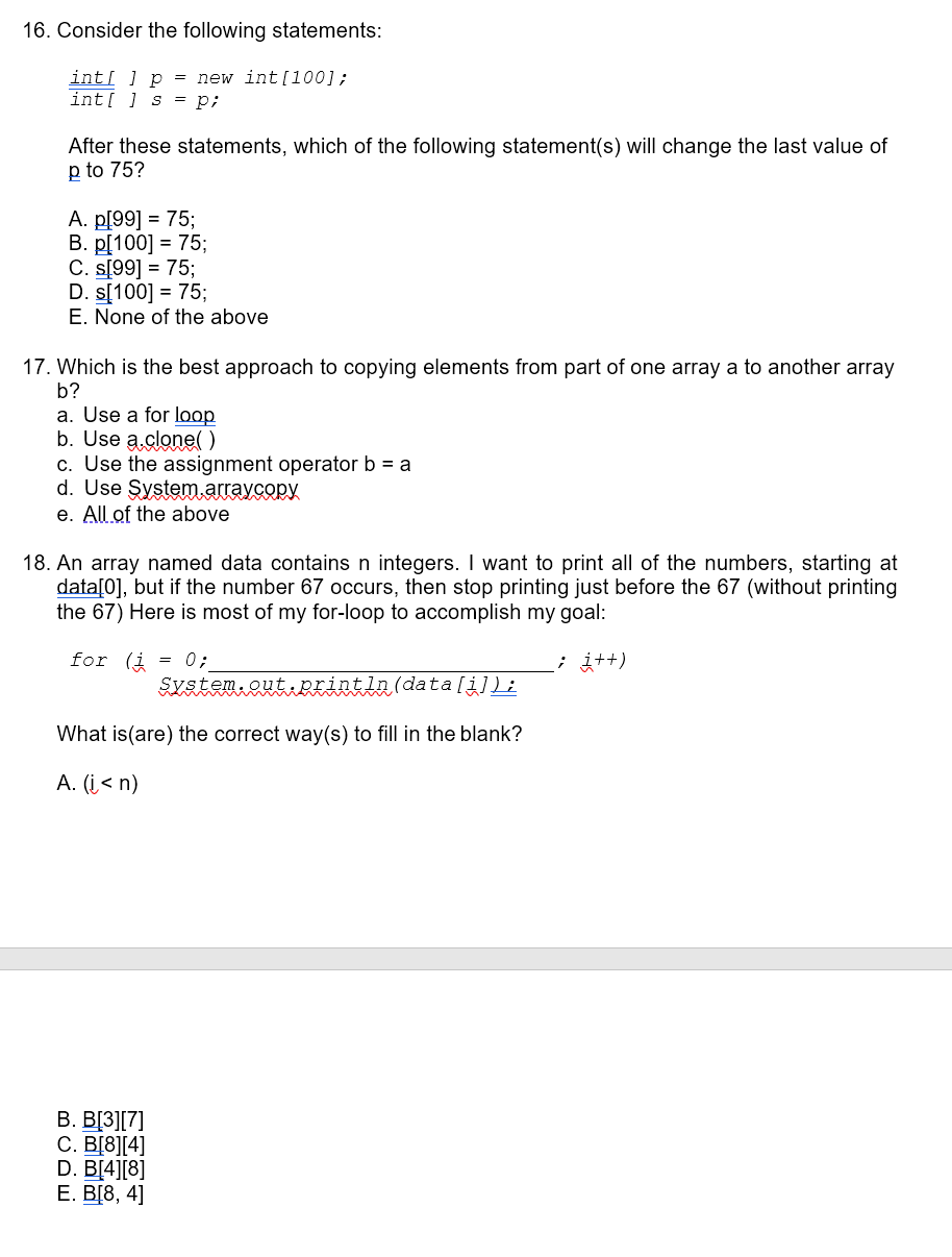 Solved 16. Consider the following statements: int[] p = new | Chegg.com