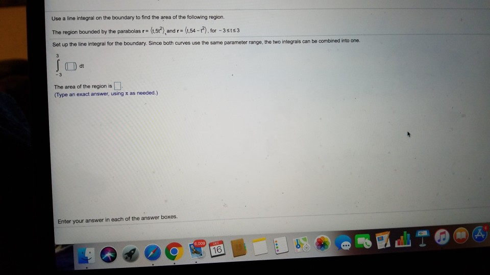 Solved Use a line integral on the boundary to find the area | Chegg.com