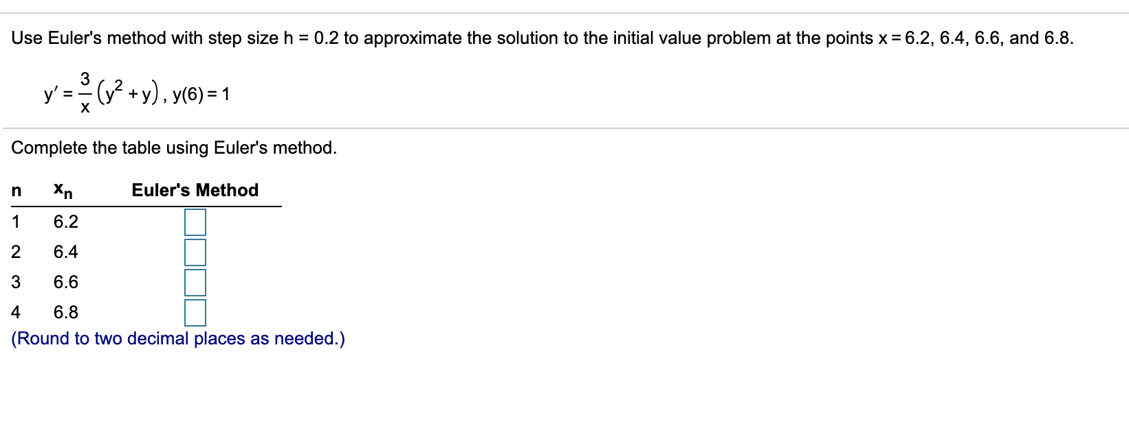 Solved Use Euler S Method With Step Size H 0 2 To