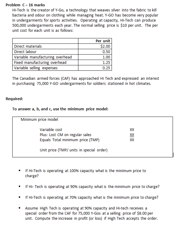 Solved Problem C-16 marks Hi-Tech is the creator of Y-Go, a | Chegg.com