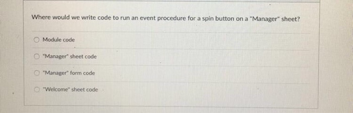 Solved Which event procedure can be used to run code when a | Chegg.com