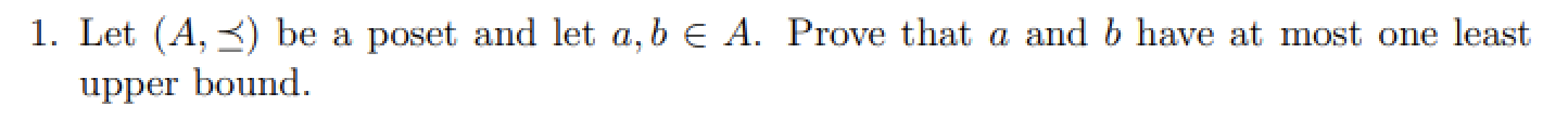 Solved 1. Let (A, 3) be a poset and let a, b E A. Prove that | Chegg.com