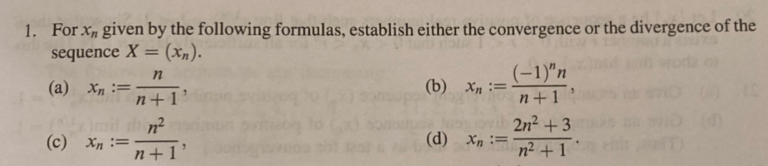 Solved 1. For xn given by the following formulas, establish | Chegg.com