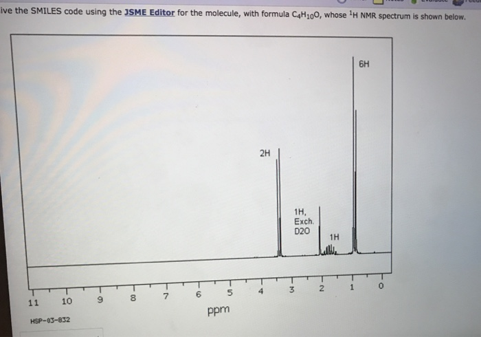 Solved Editor Give the SMILES code using the JSME Editor for | Chegg.com