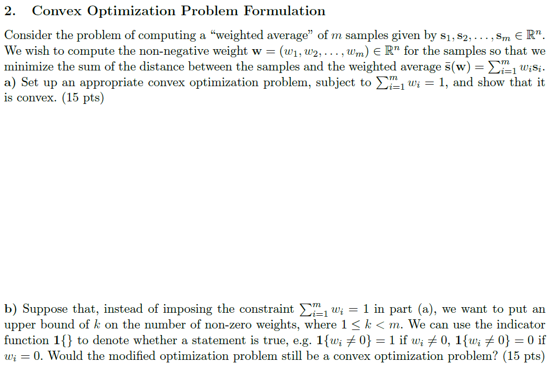 Solved 2. Convex Optimization Problem Formulation Consider | Chegg.com