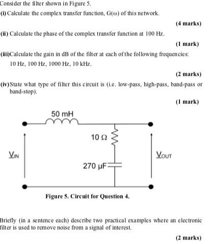 Solved Consider the filter shown in Figure 5. (1) Calculate | Chegg.com