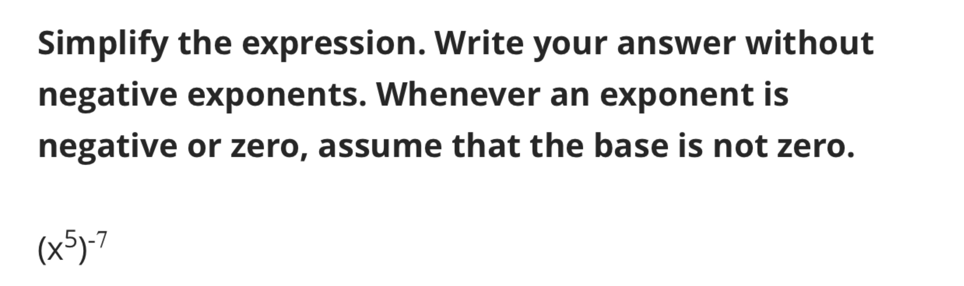 Solved Simplify the expression. Write your answer | Chegg.com