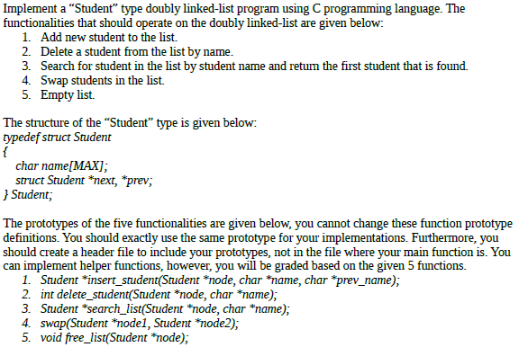 Solved Implement a "Student" type doubly linked-list program | Chegg.com
