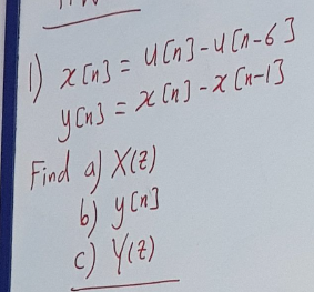 Solved x[n]=u[n]−u[n−6]y[n]=x[n]−x[n−1] | Chegg.com