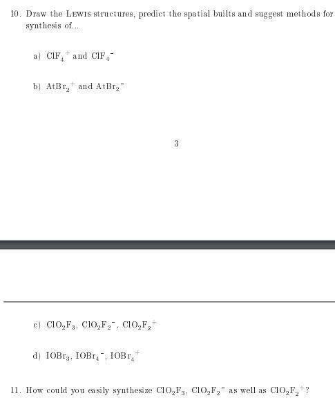 Solved 10. Draw the LEWIS structures, predict the spatial | Chegg.com