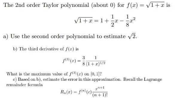 Solved The 2nd order Taylor polynomial (about 0 ) for | Chegg.com