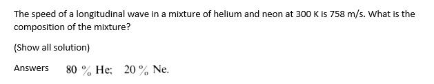 Solved The speed of a longitudinal wave in a mixture of | Chegg.com